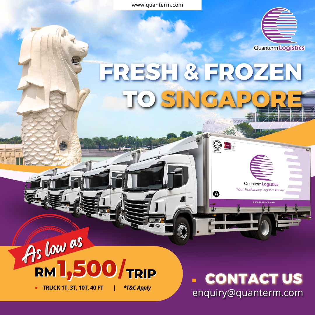 Cold Chain Transportation | Cross Border to Singapore | Quanterm Logistics